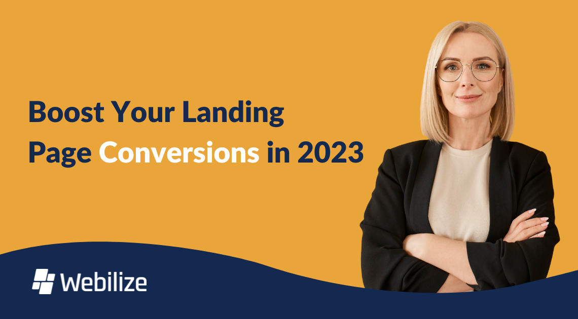 12 Proven Strategies to Boost Your Landing Page Conversions in 2023