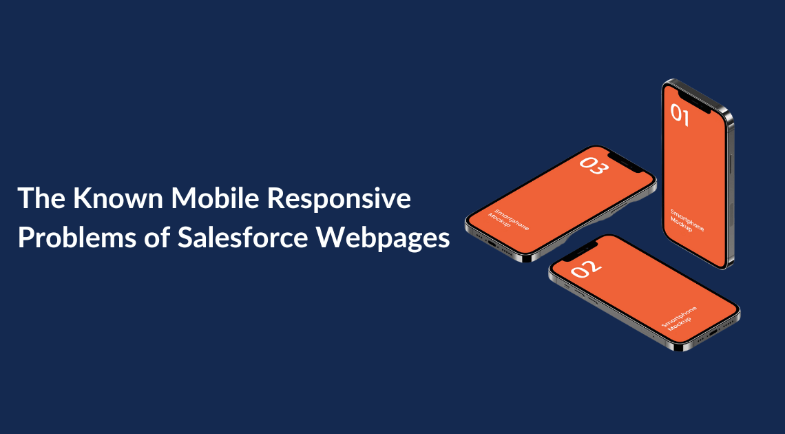 The Known Mobile Responsive Problems of Salesforce Webpage | Why You ...